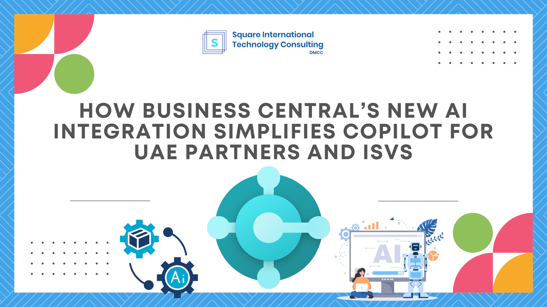 Simplify Copilot in Business Central with Azure AI | UAE ISVs